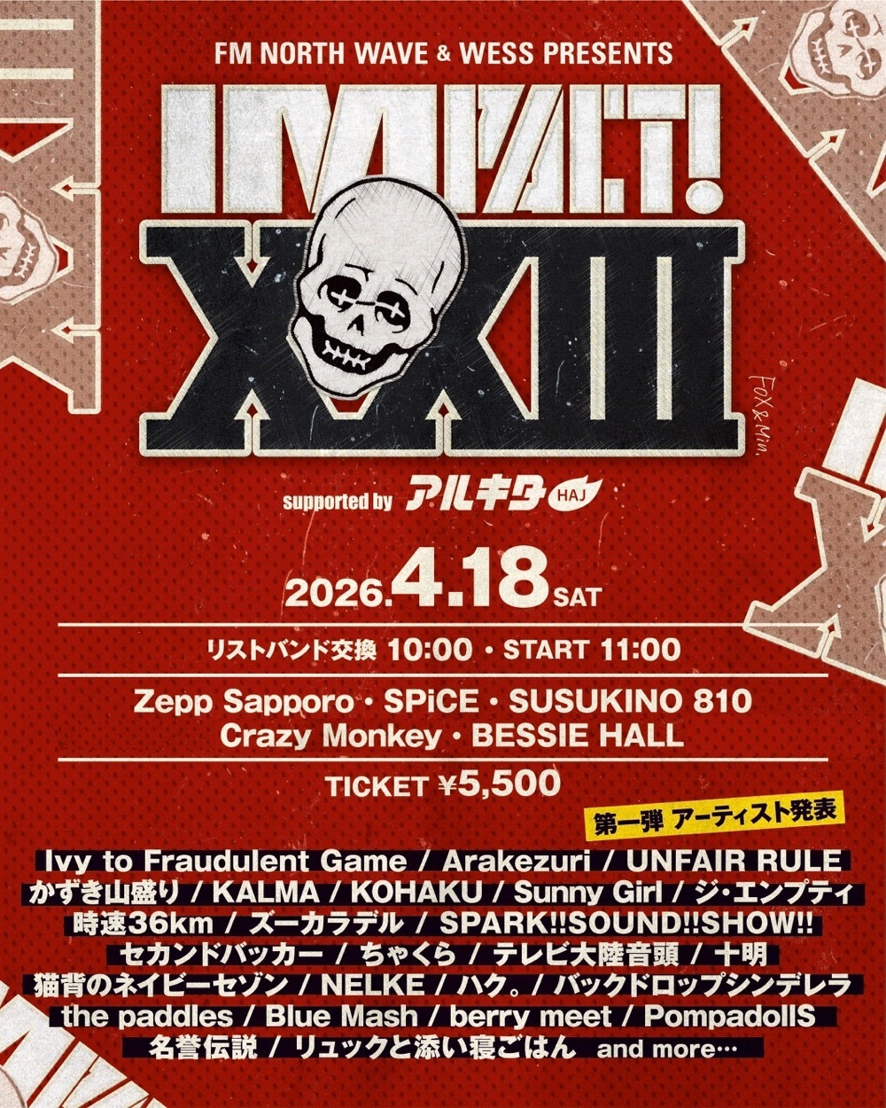 FM NORTH WAVE & WESS PRESENTS IMPACT! XXIII supported by アルキタ @北海道のどこかの ...
